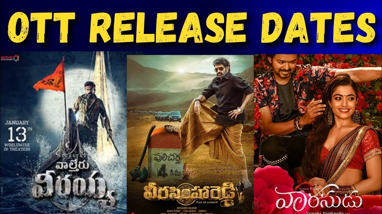 Waltair veerayya, Veera Simba Reddy, Varasadu movies Ott Release Dates ...