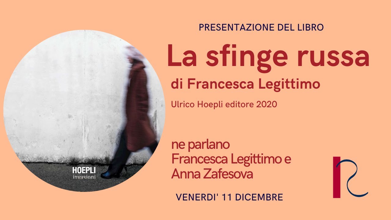 LA SFINGE RUSSA. Presentazione del libro di Francesca Legittimo - YouTube