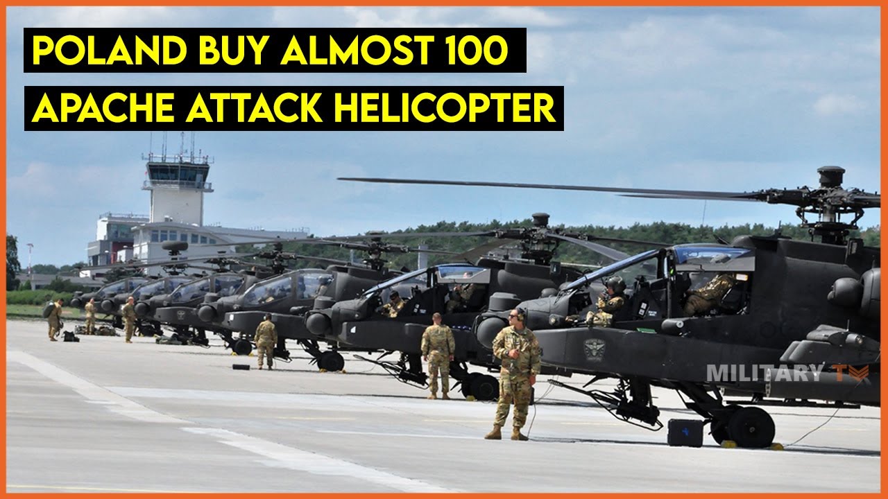 Finally!! Poland Buy Almost 100 Apache Attack Helicopter - YouTube