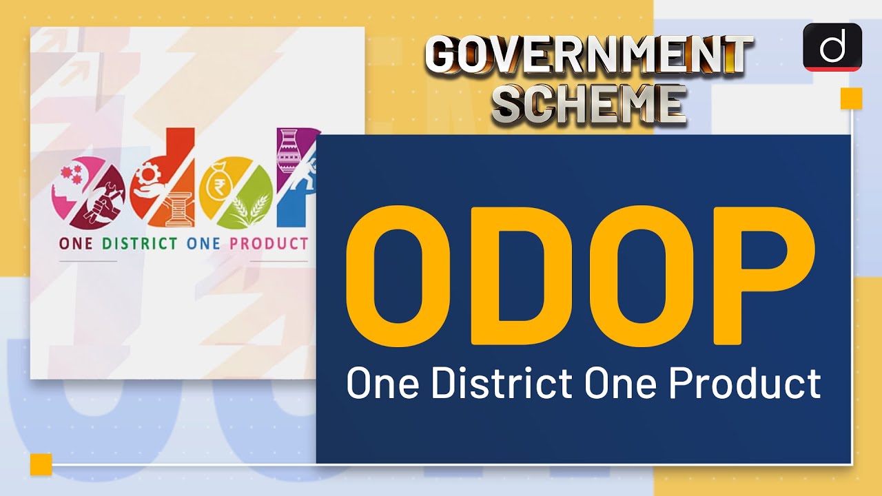 One District One Product (ODOP) - Government Scheme | Drishti IAS ...