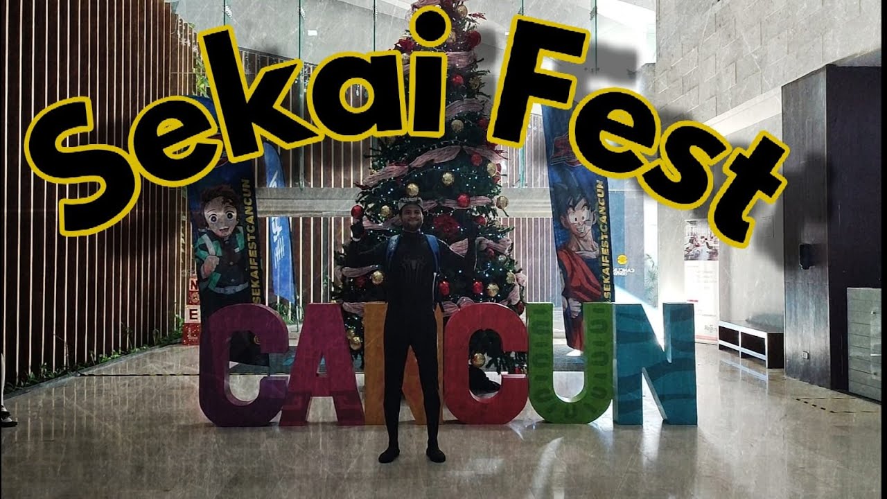La Ultima Expo del año || Sekai Fest Cancun - YouTube