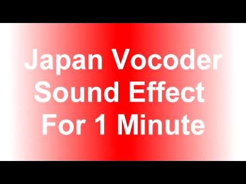 Japan Vocoder Sound Effect for 1 Minute - YouTube
