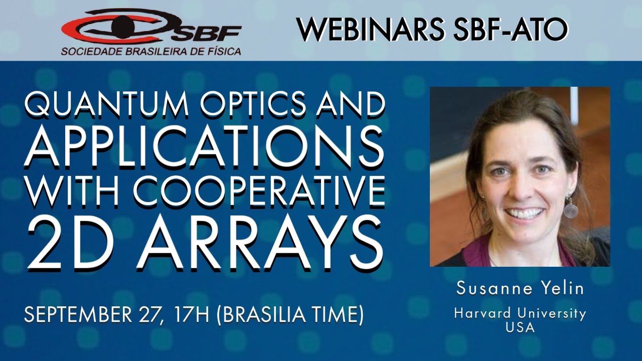 Seminários SBF-ATO: Susanne Yelin (Harvard University) - YouTube