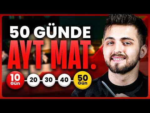 50 GÜNDE AYT MATEMATİK BİTECEK! (Özel Program)