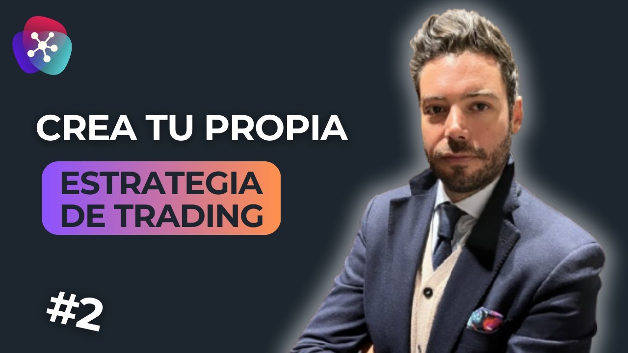 Construcción de ESTRATEGIA de Trading + PLAN de Trading en ...
