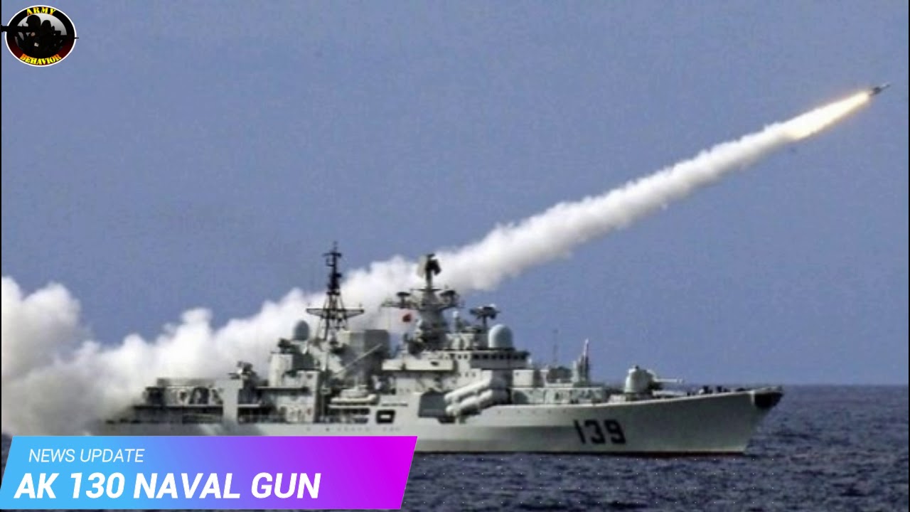 AK-130 NAVAL GUN 2018 - YouTube
