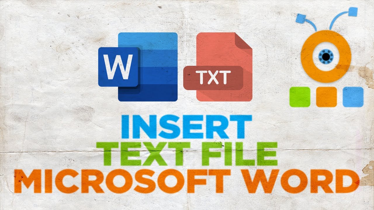 How to Insert a Text File in Word - YouTube