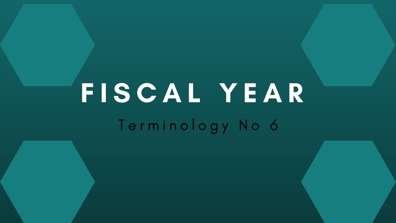 Fiscal Year | Accounting Terminology No 6 - YouTube