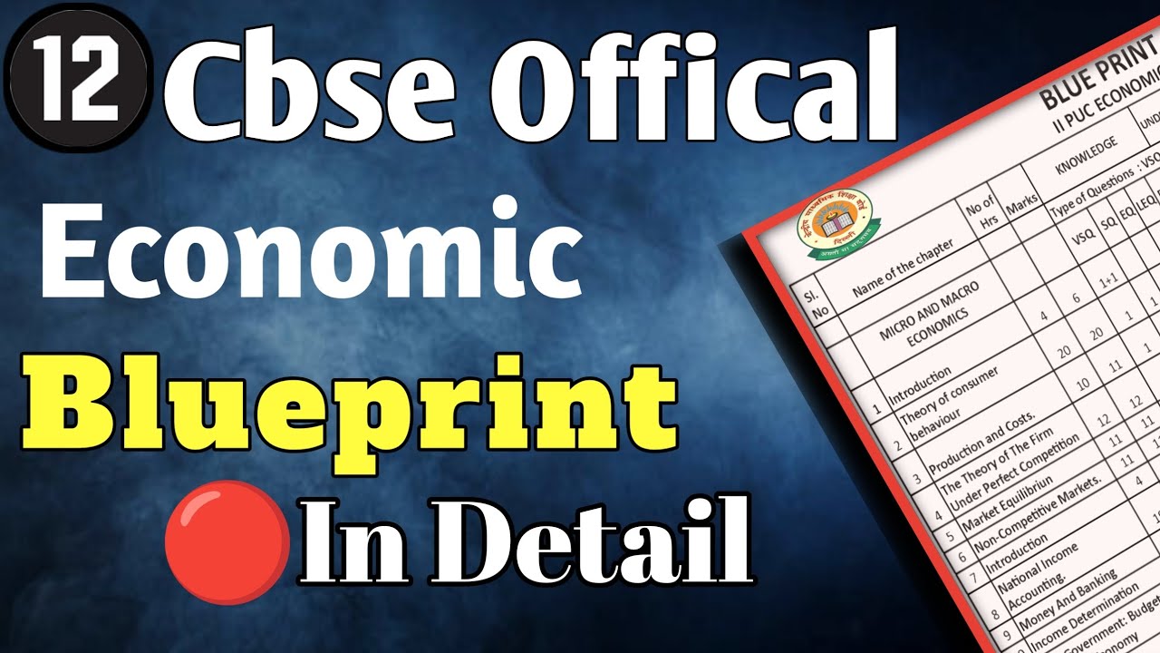 Class 12 Economics | Blueprint | 2024-25 - YouTube