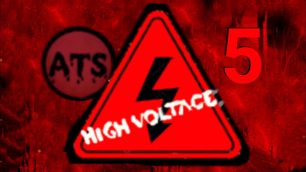 ATS HIGH VOLTAGE S1 EP 5 - YouTube