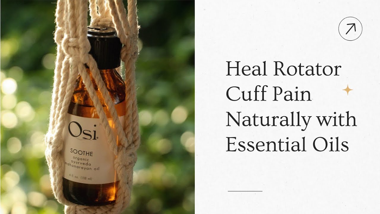 How to Heal Rotator Cuff Pain Naturally with Essential Oils - YouTube