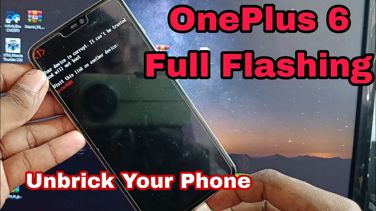 How To Unbrick Oneplus 6 / Your Device Is Corrupted And Cannot Be ...