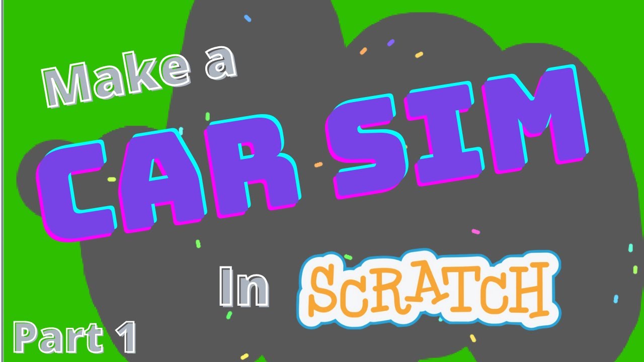 How to Make a Car Simulation in Scratch! Part 1/2 - YouTube