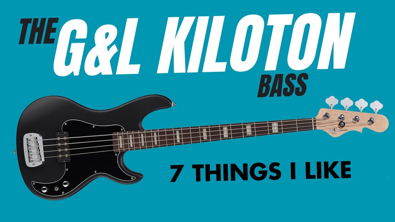 G&L Kiloton - 7 Reasons It's Great - YouTube