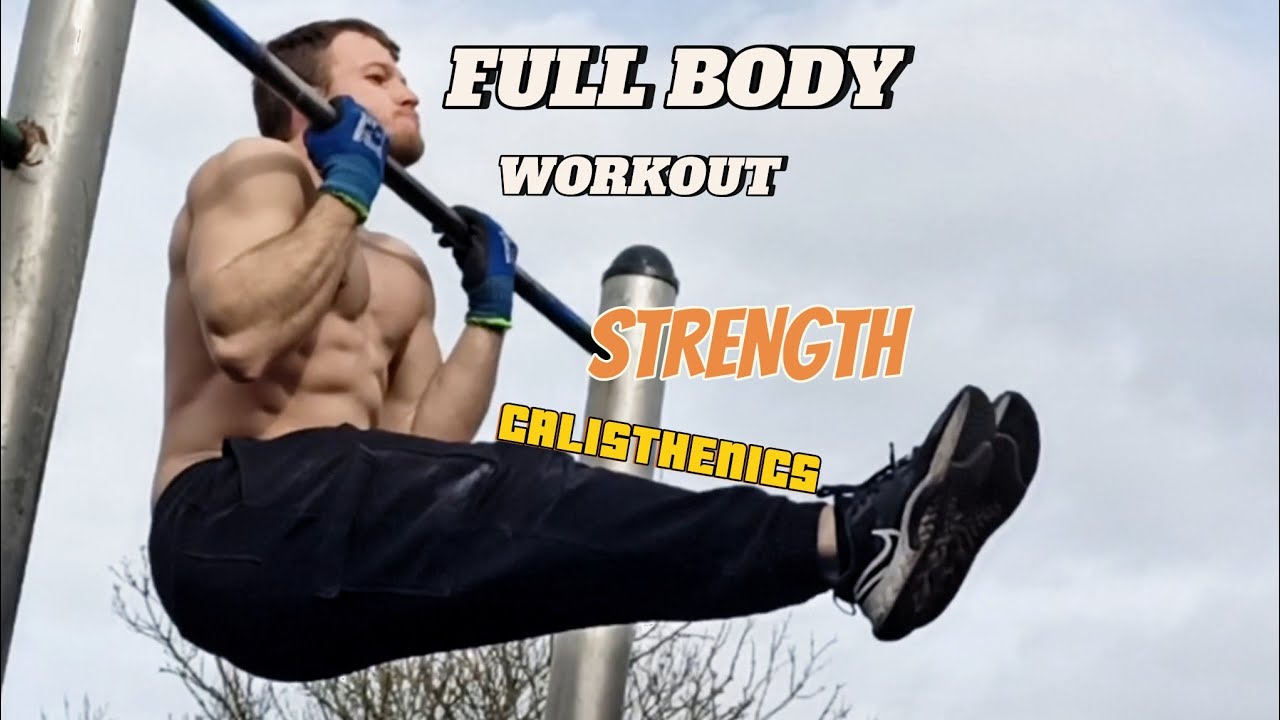 FULL BODY CALISTHENICS WORKOUT //BODYWEIGHT - YouTube