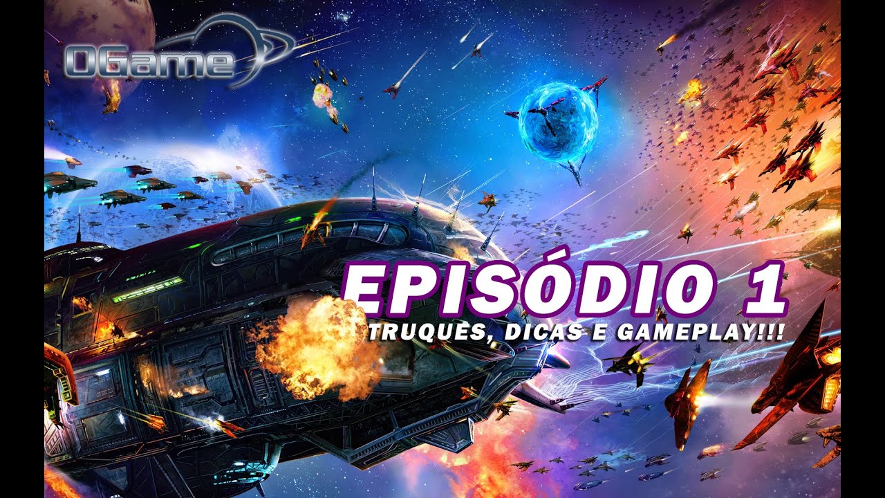 Ogame - Truques, Dicas e Gameplay - Episódio 1 - YouTube
