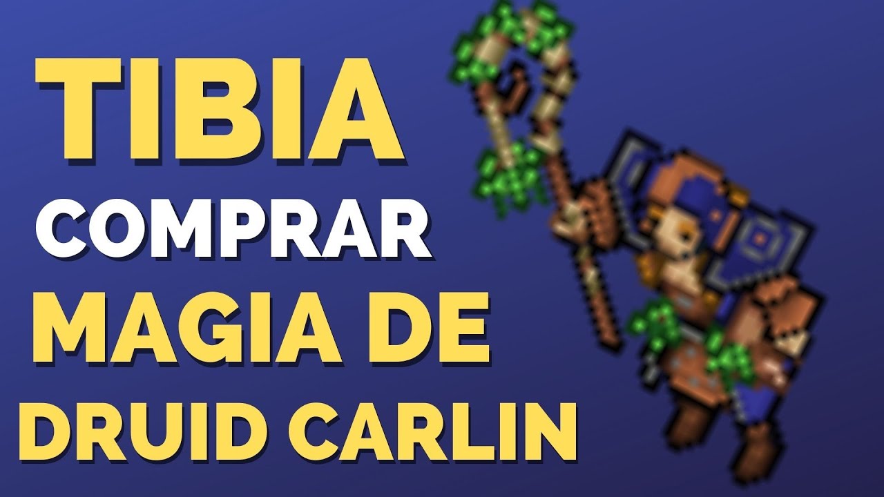Tibia Onde Comprar Magia de Druid Free em Carlin - YouTube