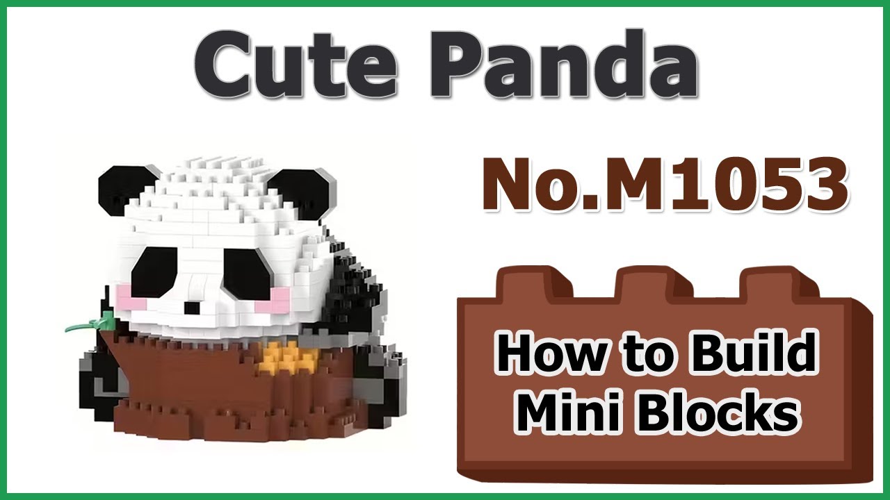 How to Build Mini Blocks Panda M1053 Review Instructions Specifications ...