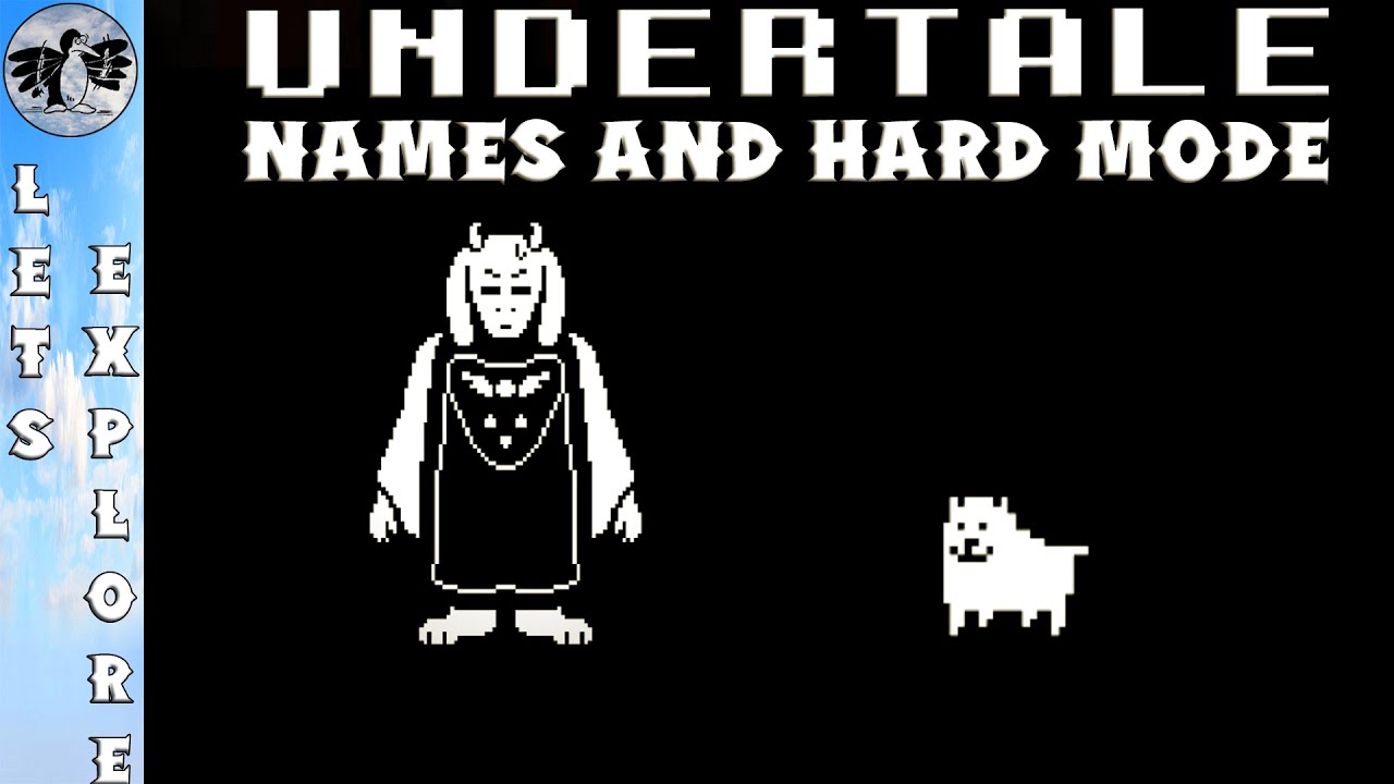 Let's Play Undertale [PC] Special Names & Hard Mode (Blind) - YouTube