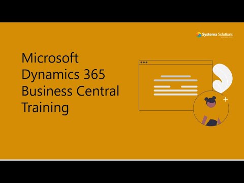 Dynamics 365 Business Central Training from Systema Solutions - YouTube