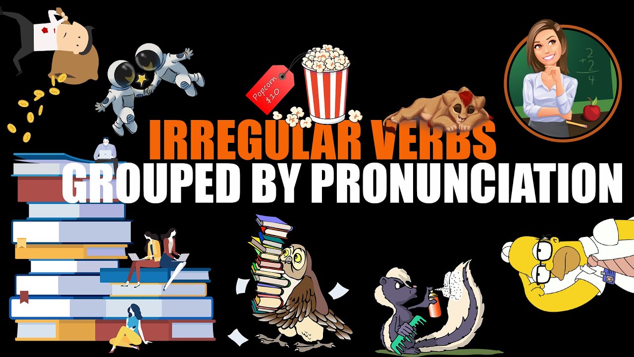 IRREGULAR VERBS GROUPED BY PRONUNCIATION (PART 1) - YouTube
