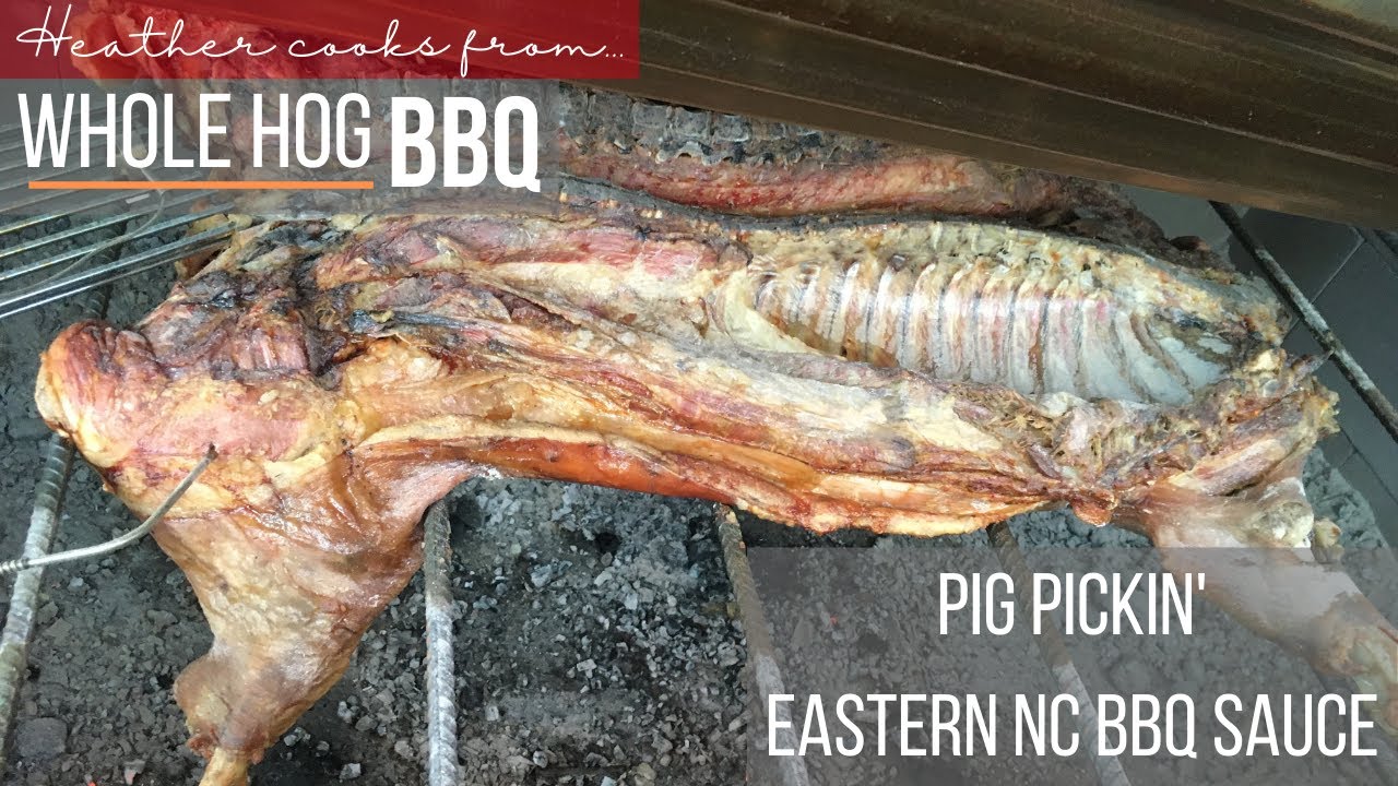 Pig Pickin' (Eastern NC BBQ Sauce) | Whole Hog BBQ | HARD - YouTube