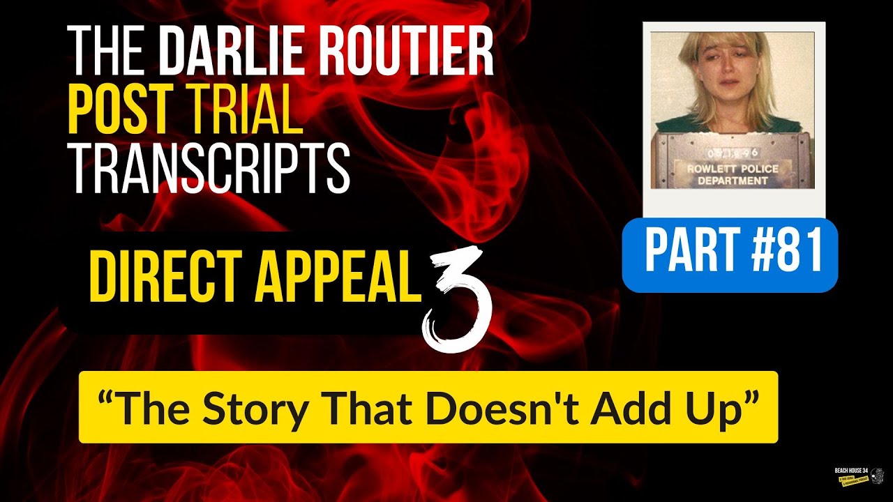 [TRIAL TRANSCRIPT PART 81] - Darlie Routier POST-Trial - The Direct ...