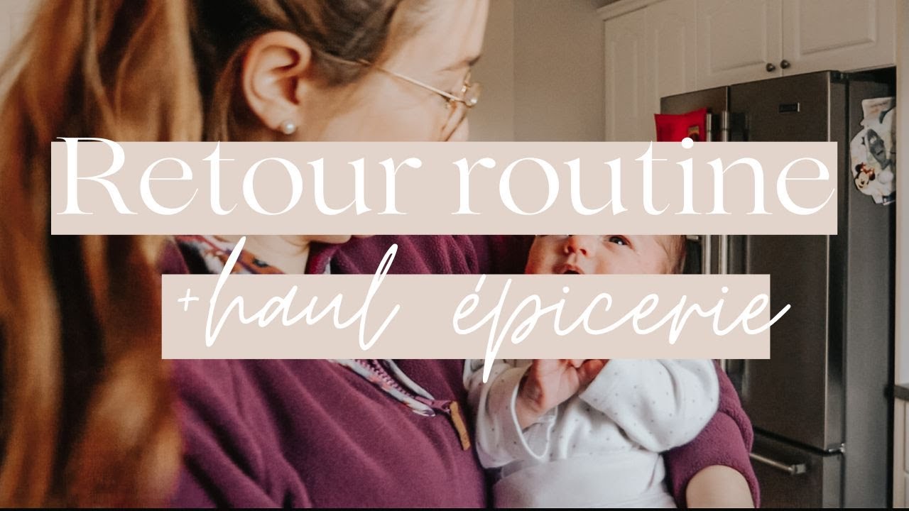 Retour à la routine + haul épicerie et items enfants | Vlog du 10-11-12 ...