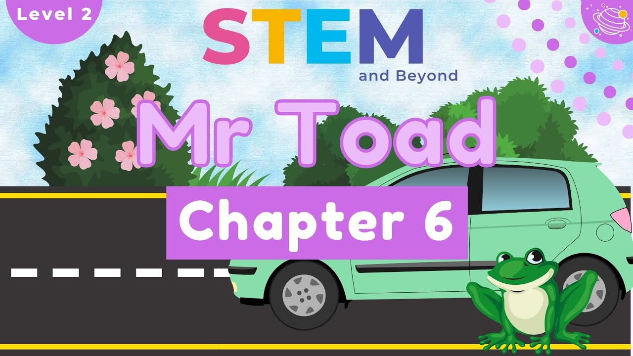 The Wind in the Willows Chapter 6 | Mr Toad | STEM Storytelling - YouTube
