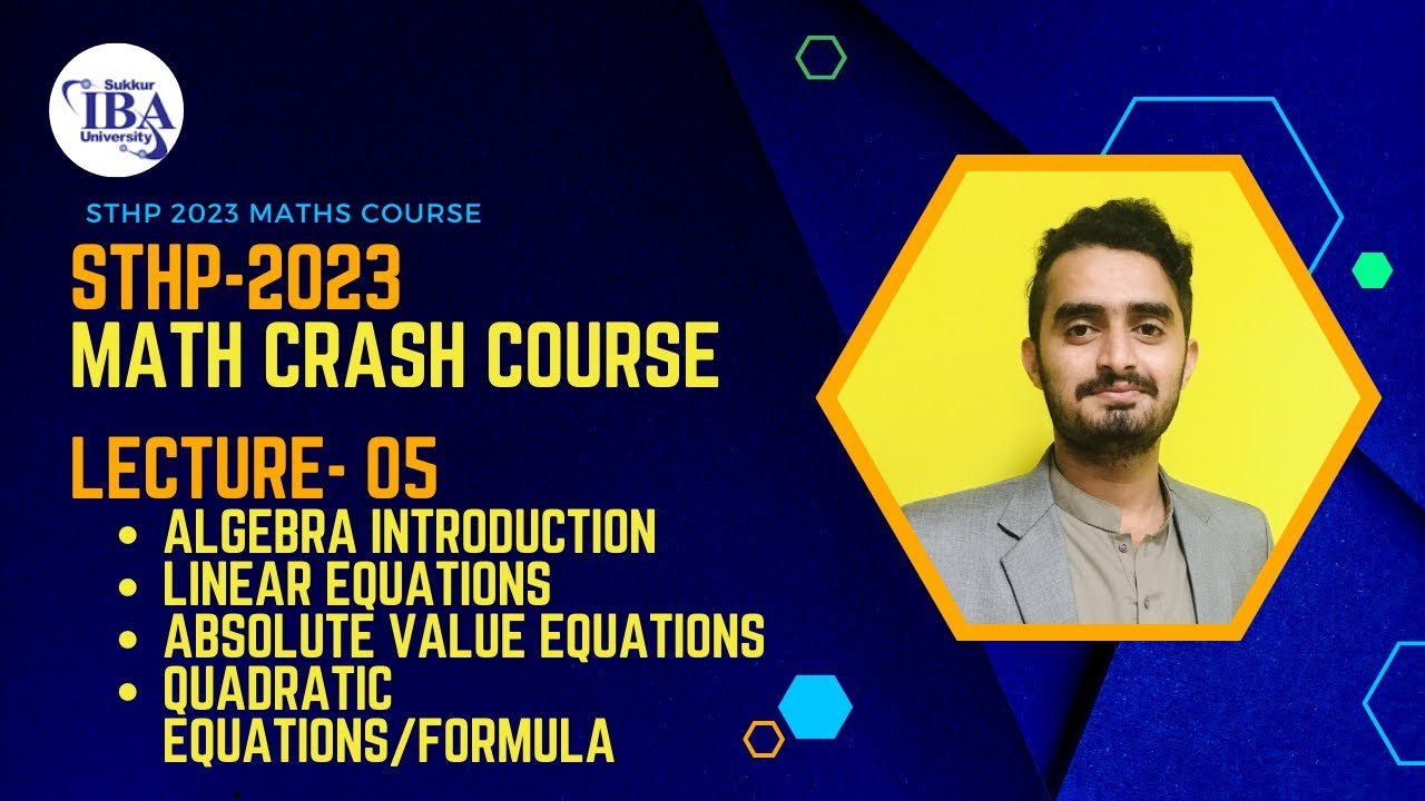 STHP |Algebra| Linear Equations| Absolute Values| Quadratic Equations ...