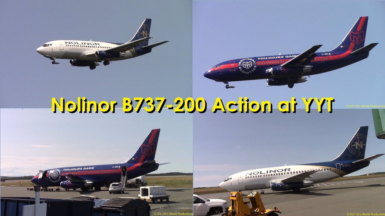 Two Nolinor Boeing 737-200 Arrivals at YYT (C-GNLK and C-GNLW) - YouTube