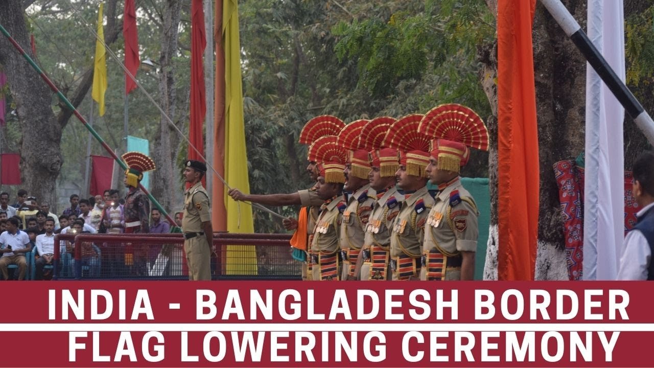 INDIA-BANGLADESH FLAG LOWERING CEREMONY, AKHAURA BORDER, AGARTALA ...