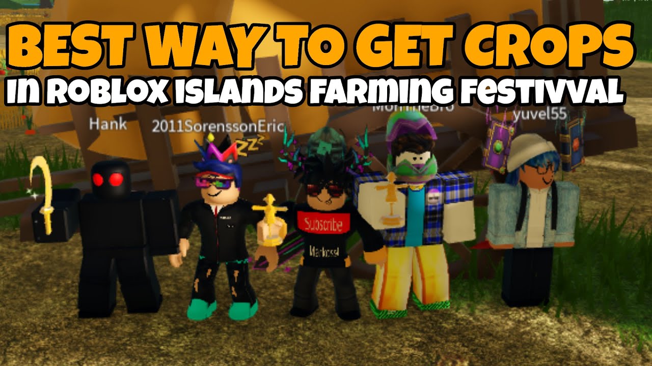 The best way to farm crops in the farming festival | Roblox Islands ...