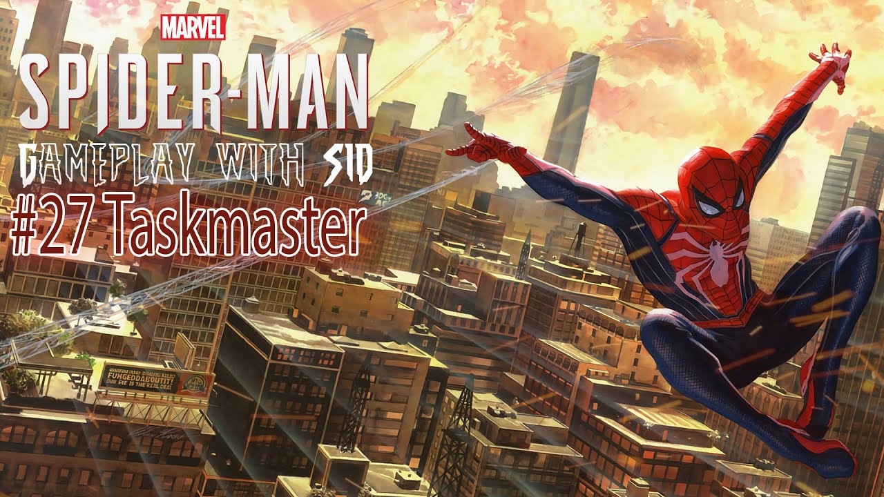 Marvel's Spider-Man | 27 Taskmaster | Gameplay by SID - YouTube
