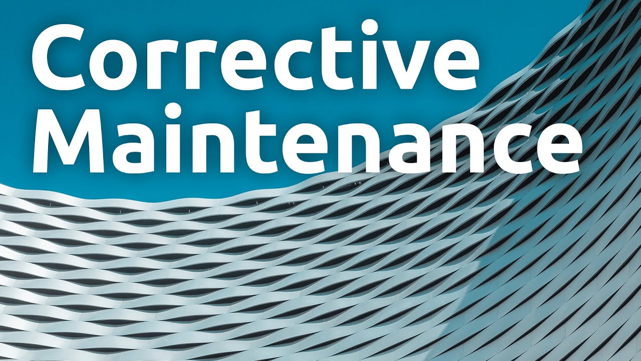 Corrective Maintenance | Maintcare - YouTube