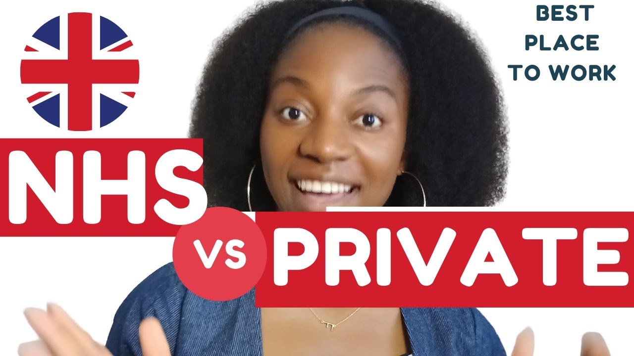 NHS VS Private Hospitals | All you need to know about working in NHS or ...