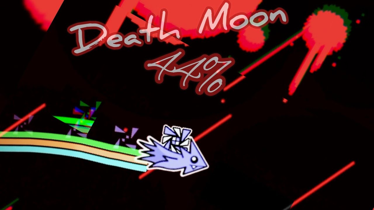 Death Moon 44% - YouTube