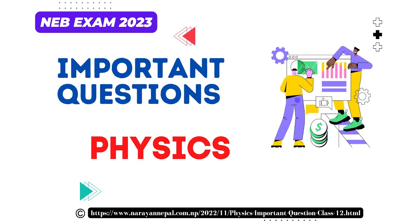 Physics Important Question For NEB Board Exam 2023 [ Fix Question ...