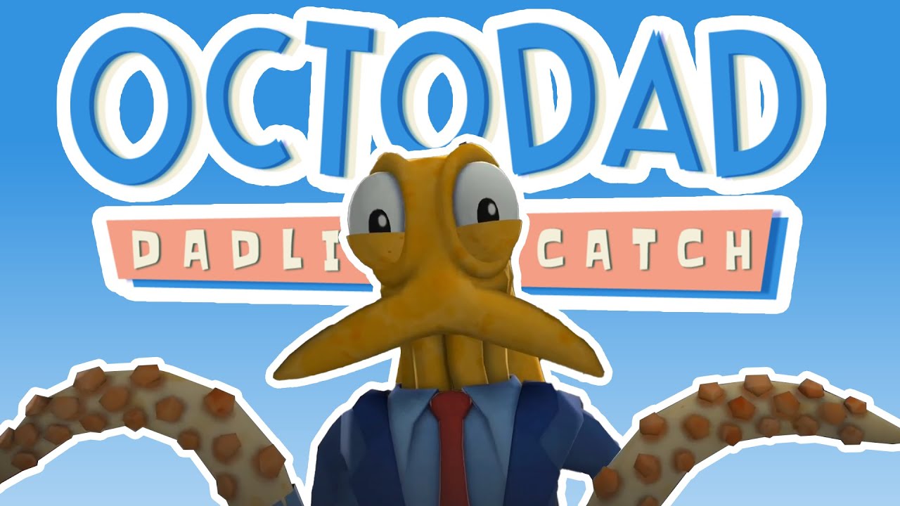 Can an Octopus Survive Family Life? | Octodad: Dadliest Catch - YouTube