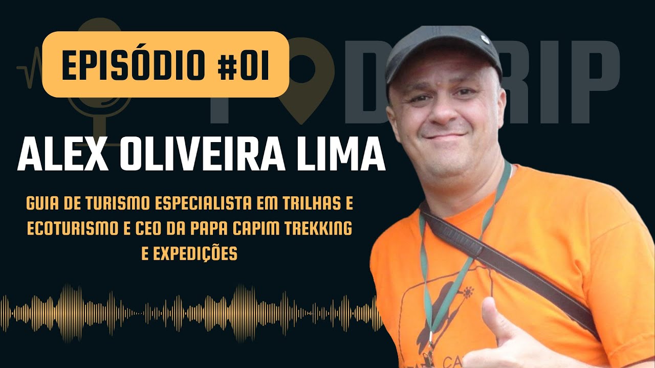 ALEX LIMA - as melhores dicas de ECOTURISMO #PodTrip01 - YouTube