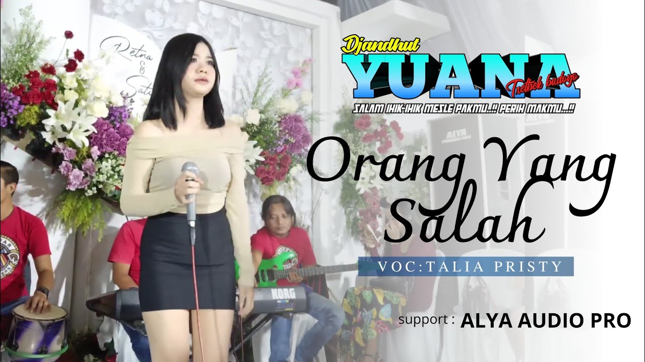 Orang Yang Salah || Talia pristy || Yuana || Alya Audio pro - YouTube