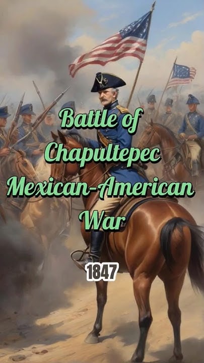The Epic Battle of Chapultepec 1847 A Tale of Bravery and Triumph #shorts #history #facts # ...