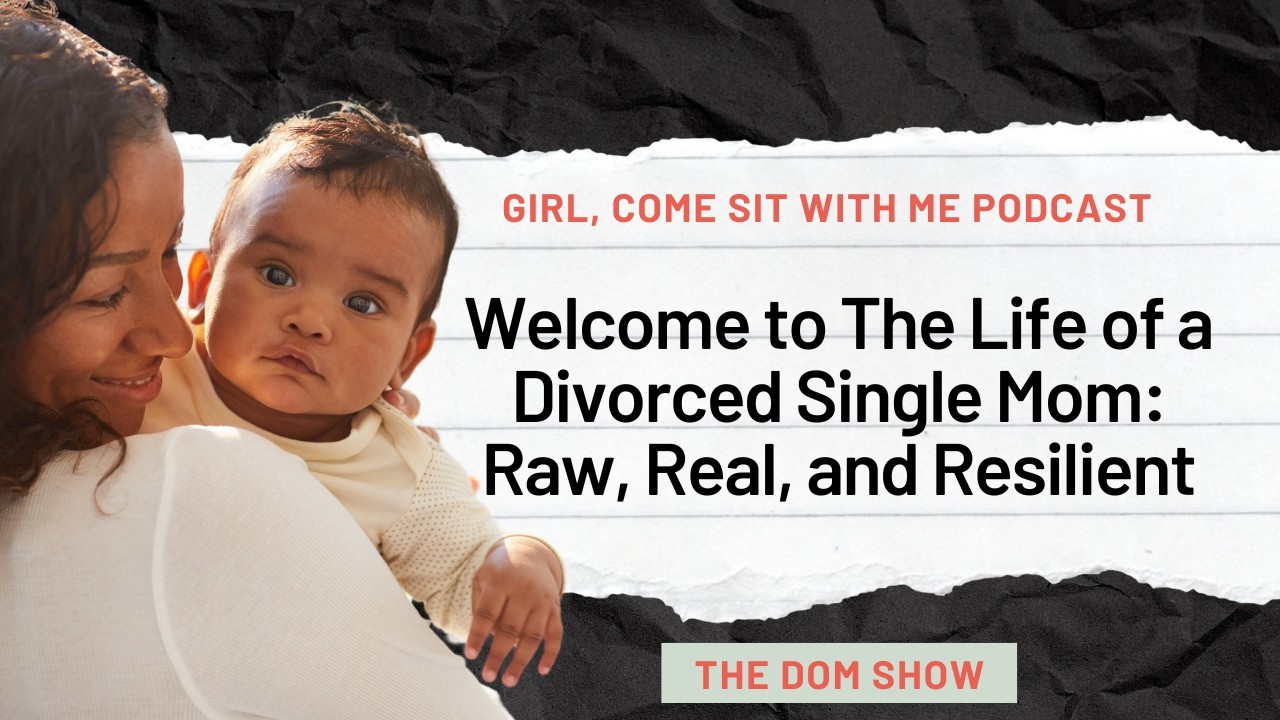 Welcome to Life of a Divorced Single Mom: Raw, Real, and Resilient ...