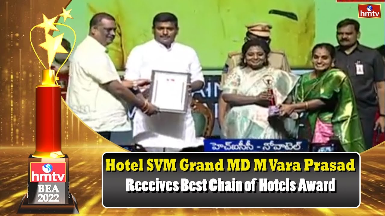 Hotel SVM Grand MD M Vara Prasad Receives Best Chain of Hotels Award | hmtv - YouTube