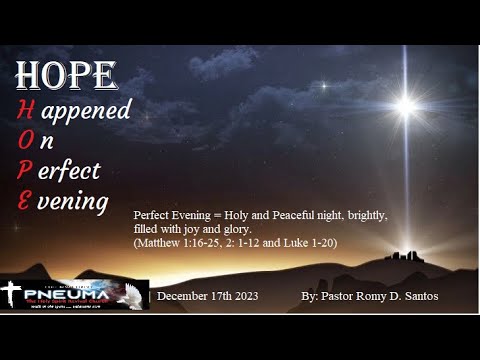 The Advent of Christ P3 | Jesus is our Hope| December 17th, 2023 ...