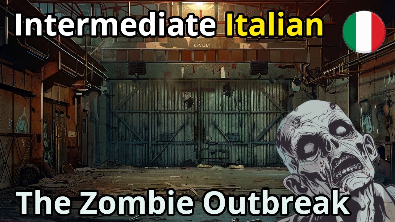 Intermediate Italian Story: The Zombie Outbreak - YouTube