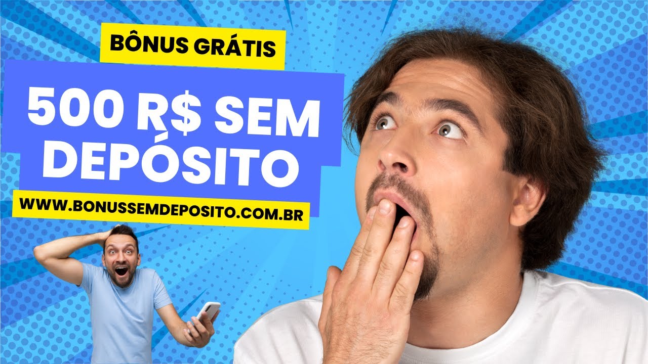B NUS GRATIS SEM DEPOSITO 500 REAIS SITE QUE EST DANDO B NUS NO b-nus-gratis-sem-deposito-500-reais-site-que-est-dando-b-nus-no