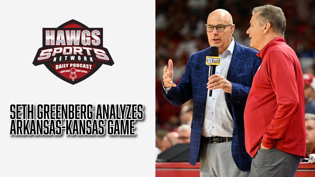 Podcast: Seth Greenberg analyzes Arkansas-Kansas game - YouTube