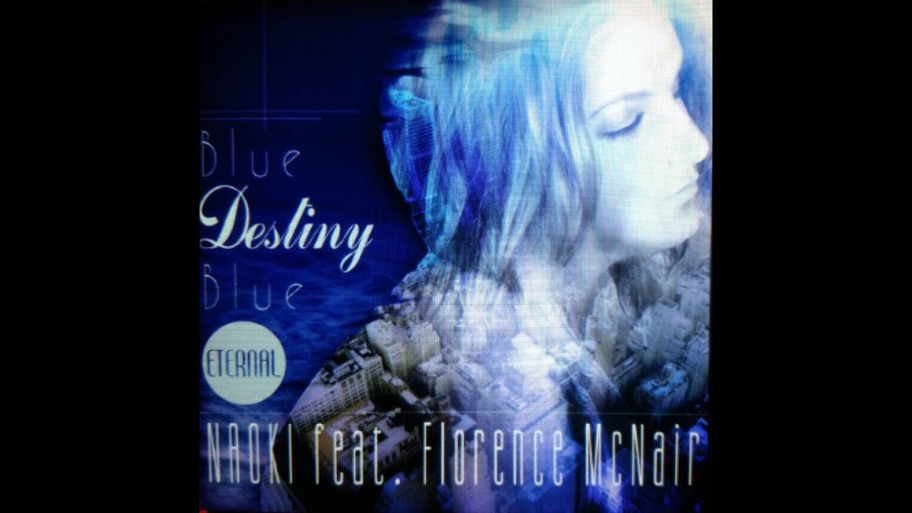 【crossbeats REV.】 Blue Destiny Blue ETERNAL / NAOKI feet.Florence ...