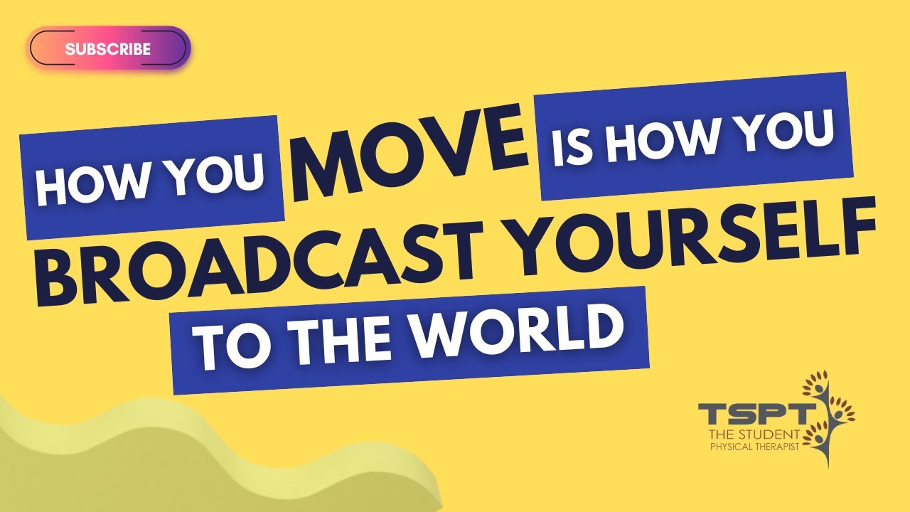 How You Move is How You Broadcast Yourself to the World - YouTube